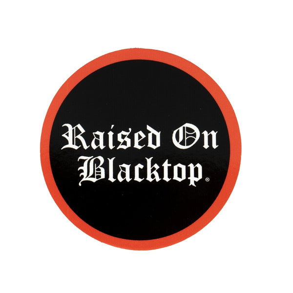 Raised On Blacktop Circle Sticker